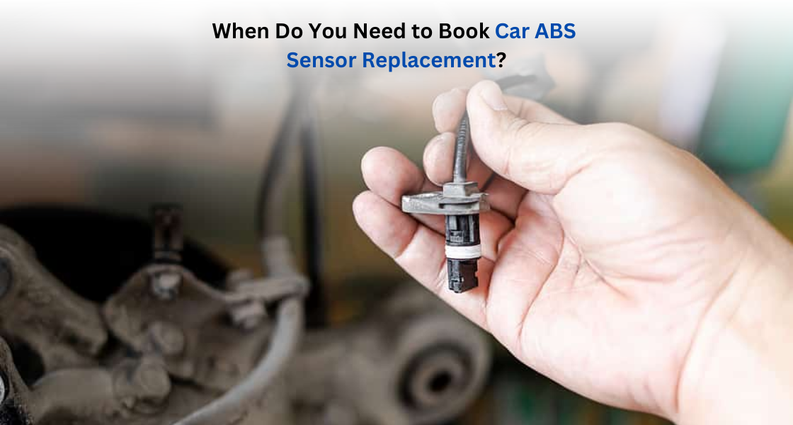 When Do You Need to Book Car ABS Sensor Replacement? - ACR Blog